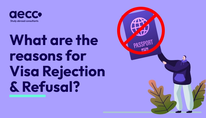 What Are The Reasons For Visa Rejection And Refusal Aecc