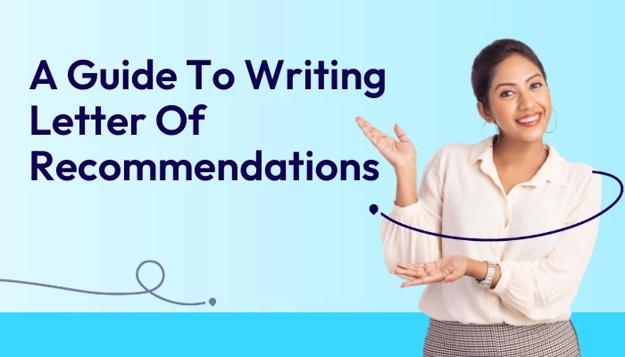 Ultimate Guide to Write Effective Letter of Recommendations | AECC